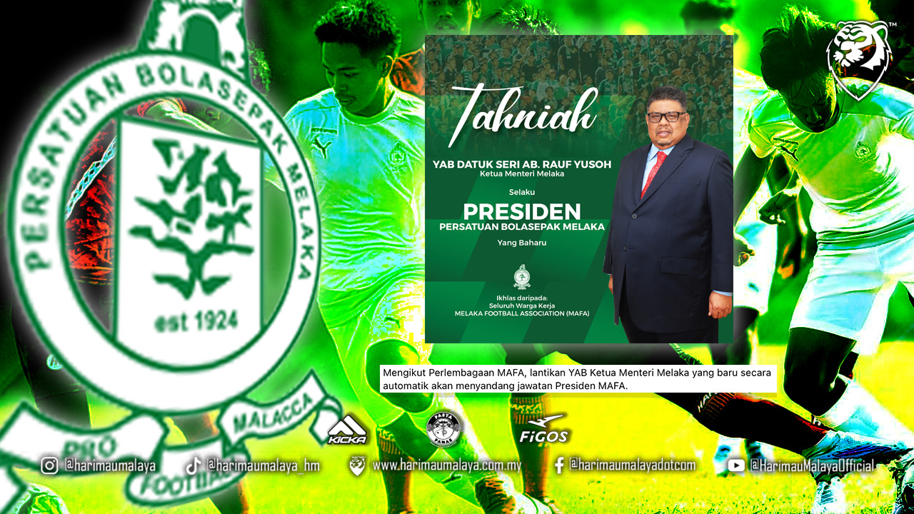 Ketua Menteri Melaka automatik jadi Presiden MAFA, tiada demokrasi serta sukarkan politik ...