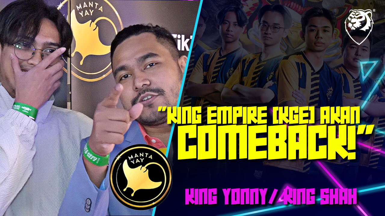 “King Empire (KGE) akan ‘comeback’ bukan di MLBB saja tapi termasuk HOK ...