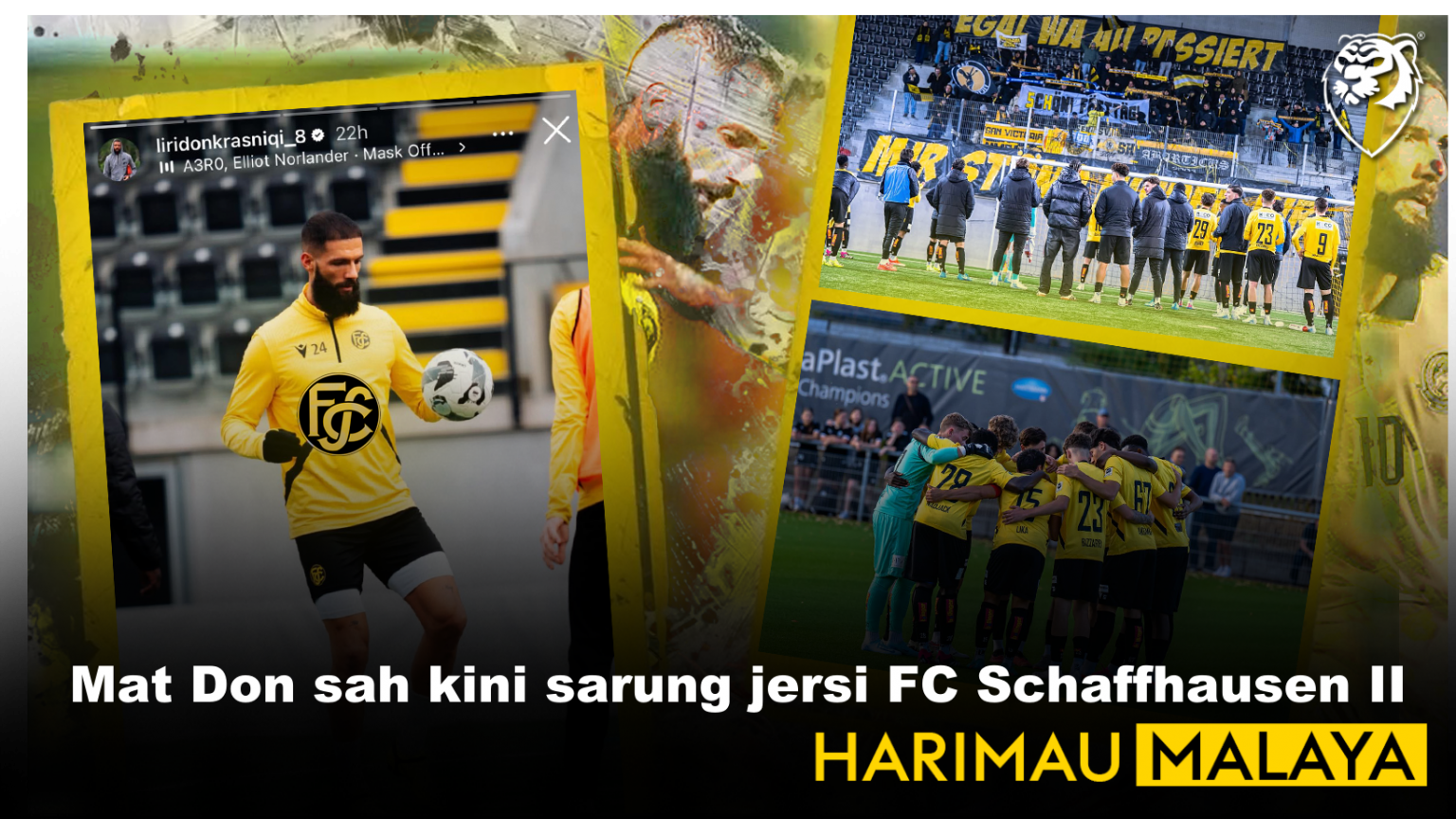 Mat Don sah kini sarung jersi FC Schaffhausen II – Harimau Malaya