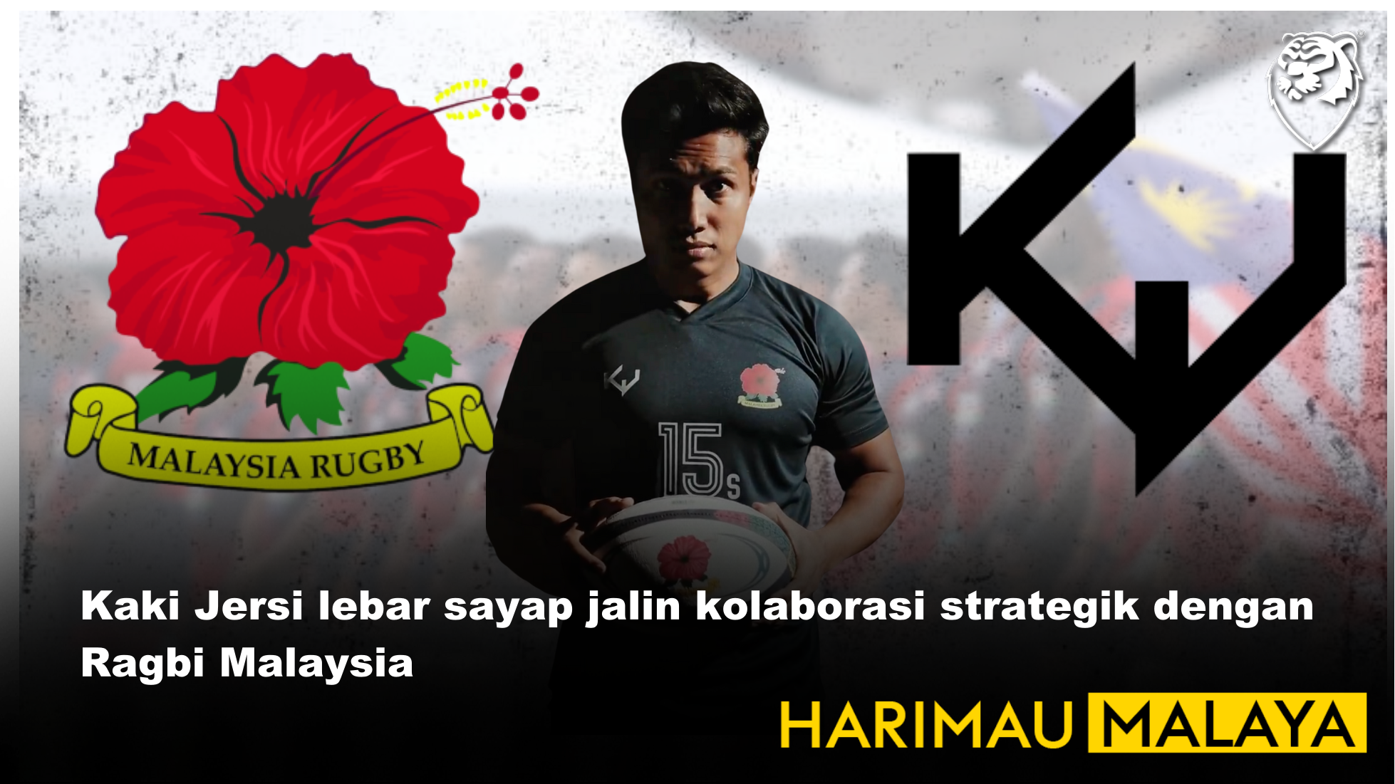 Kakijersi lebar sayap jalin kolaborasi strategik dengan Ragbi Malaysia ...