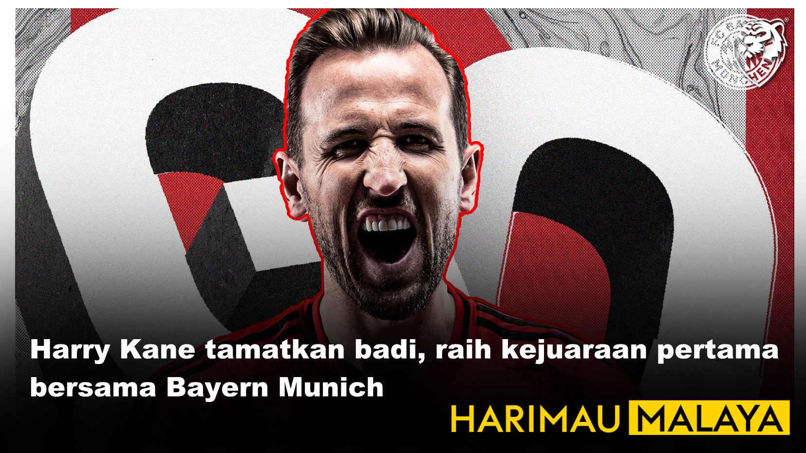 Harry Kane tamatkan badi, raih kejuaraan pertama bersama Bayern Munich ...